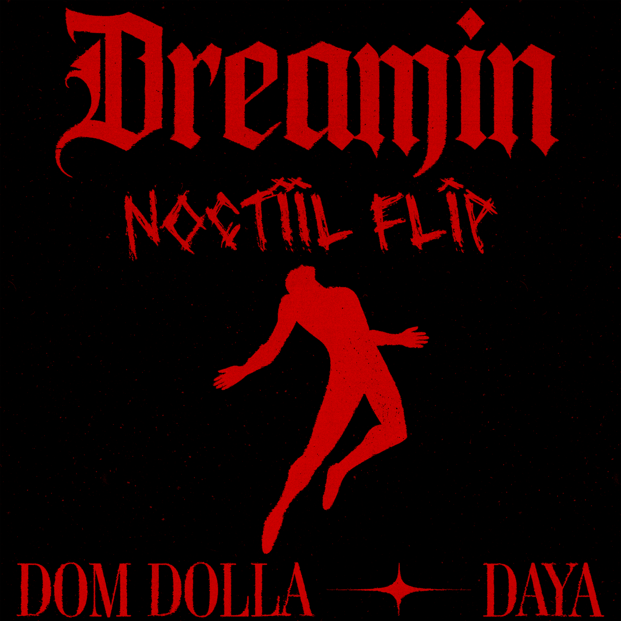 Dom Dolla x Daya - Dreamin (NOCTIIL Flip) by NOCTIIL | Free Download on Hypeddit