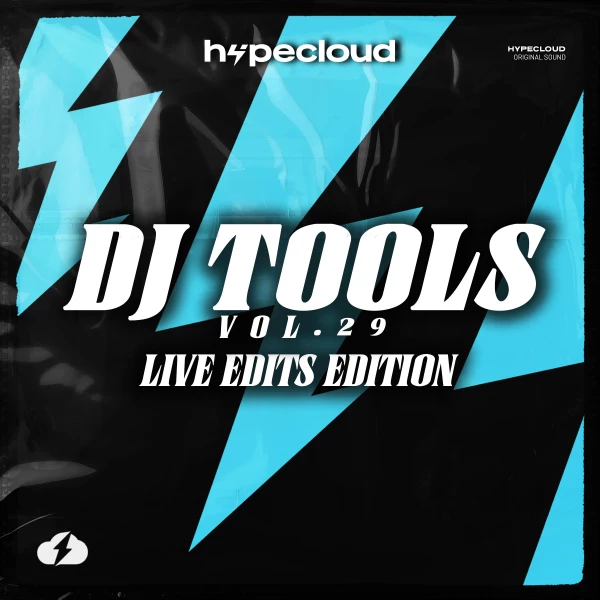 DJ TOOLS VOL.29 (LIVE EDITS EDITION) by Hypecloud | Free Download on ...