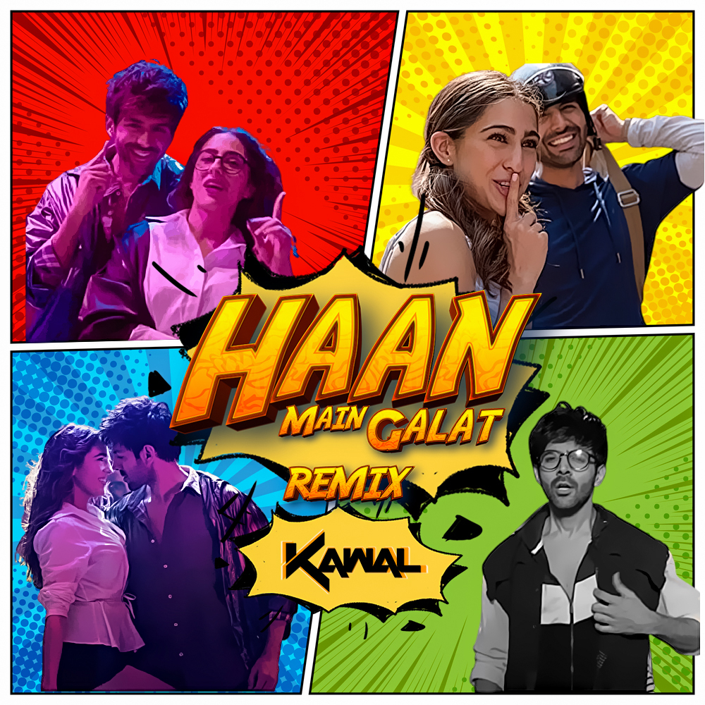 Haan Main Galat (Love Aaj Kal) Remix by DJ KAWAL | Free Download on ...