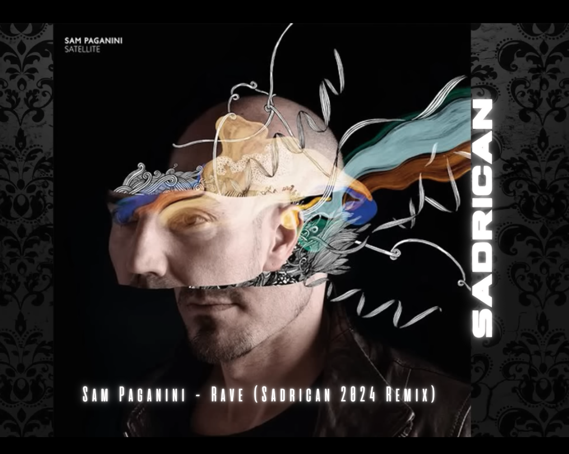 Sam Paganini - Rave (Sadrican 2024 Remix) by Sadrican | Free Download ...