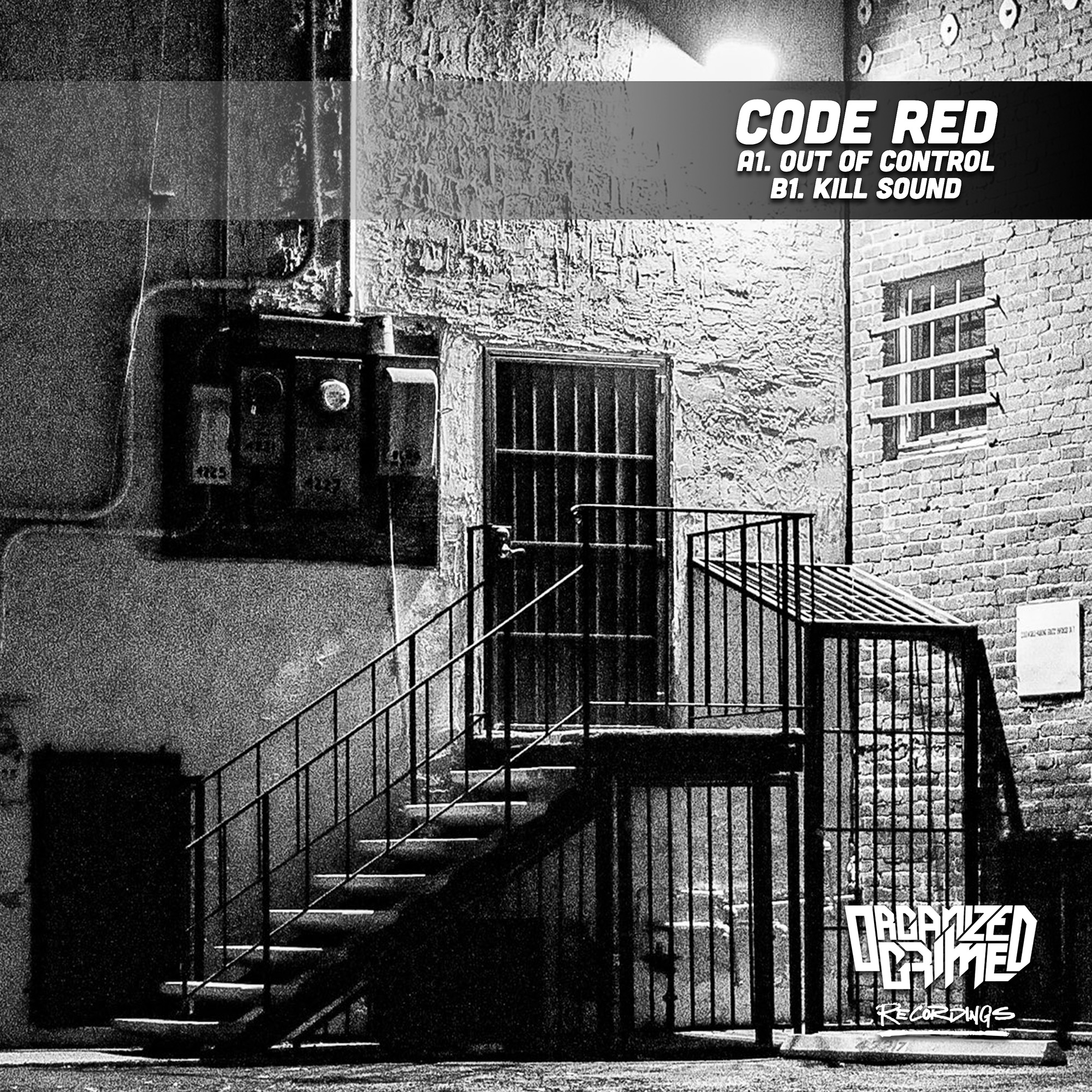 Out of Control / Kill Sound by Code Red