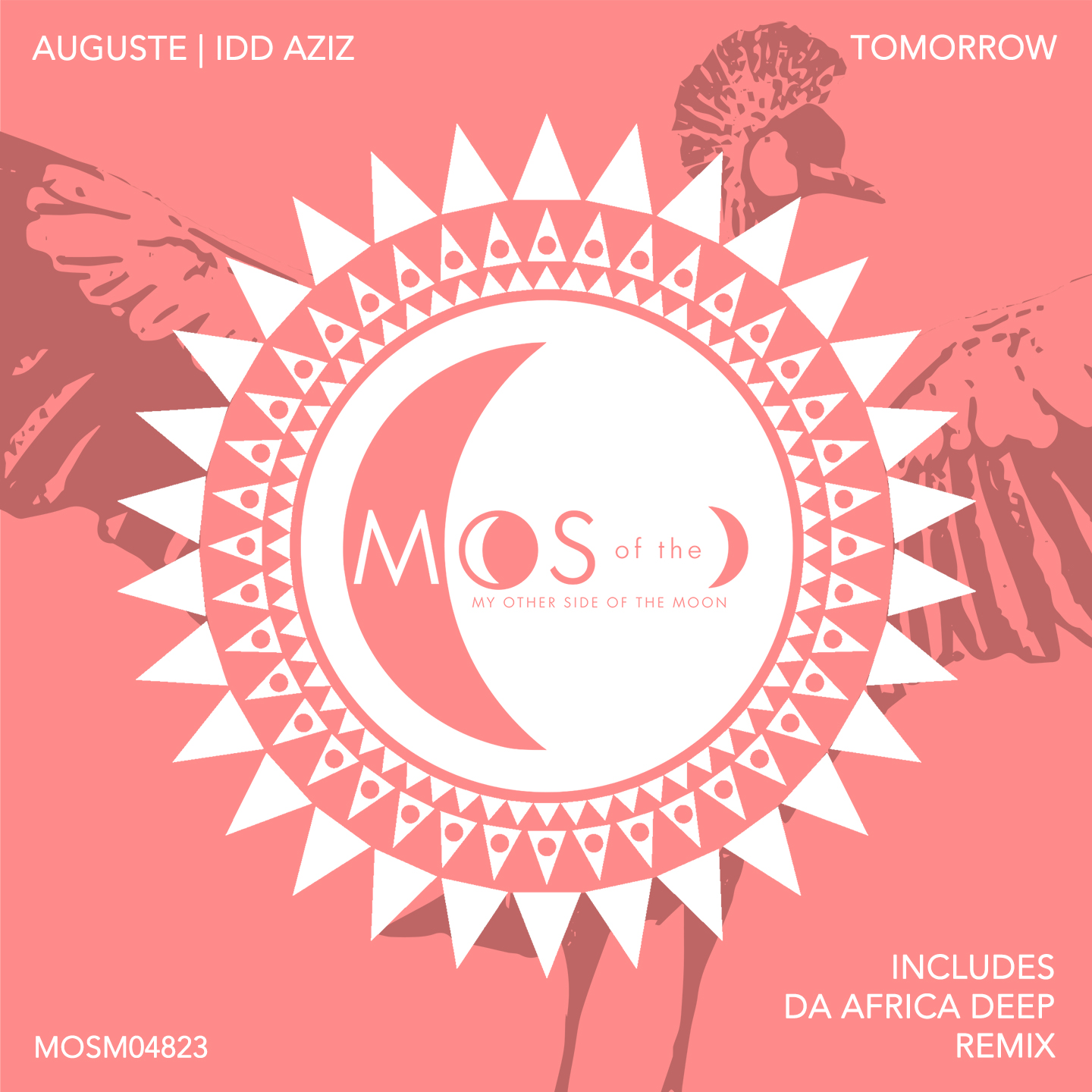 Tomorrow (Inc. Da Africa Deep Rmx) by Auguste, Idd Aziz