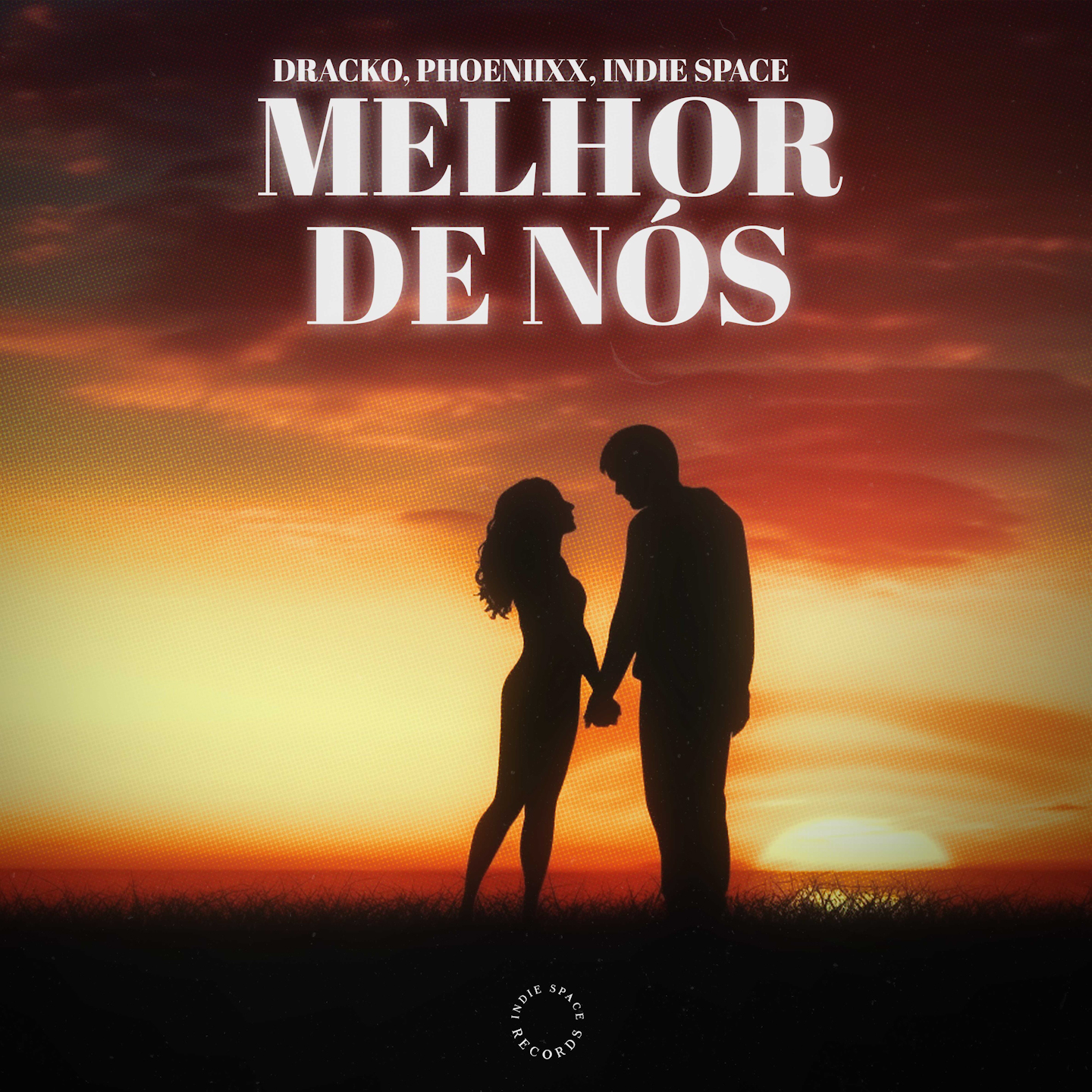 Melhor de Nós by Phoeniixx, Dracko, Indie Space