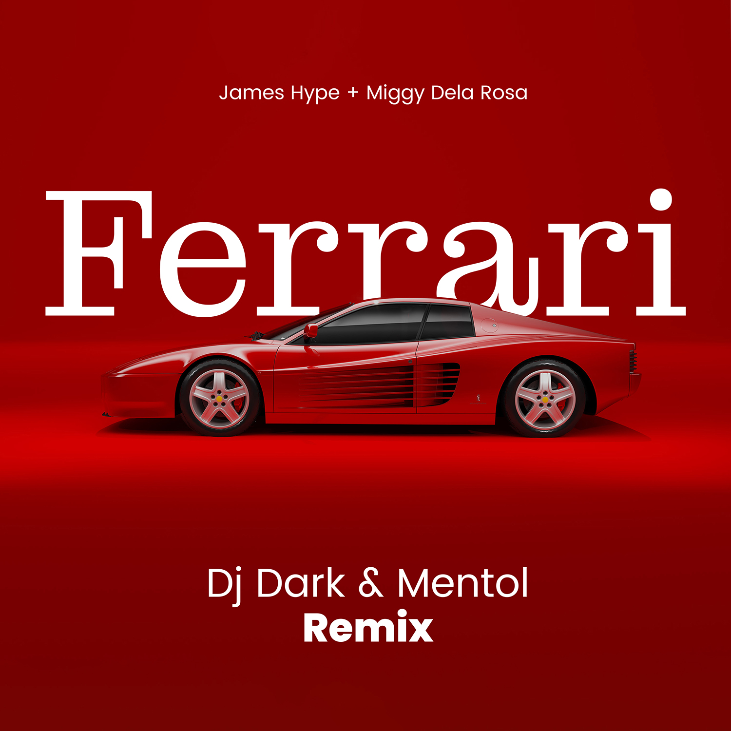 Ferrari (Dj Dark & Mentol Remix) by James Hype, Miggy Dela Rosa | Free ...