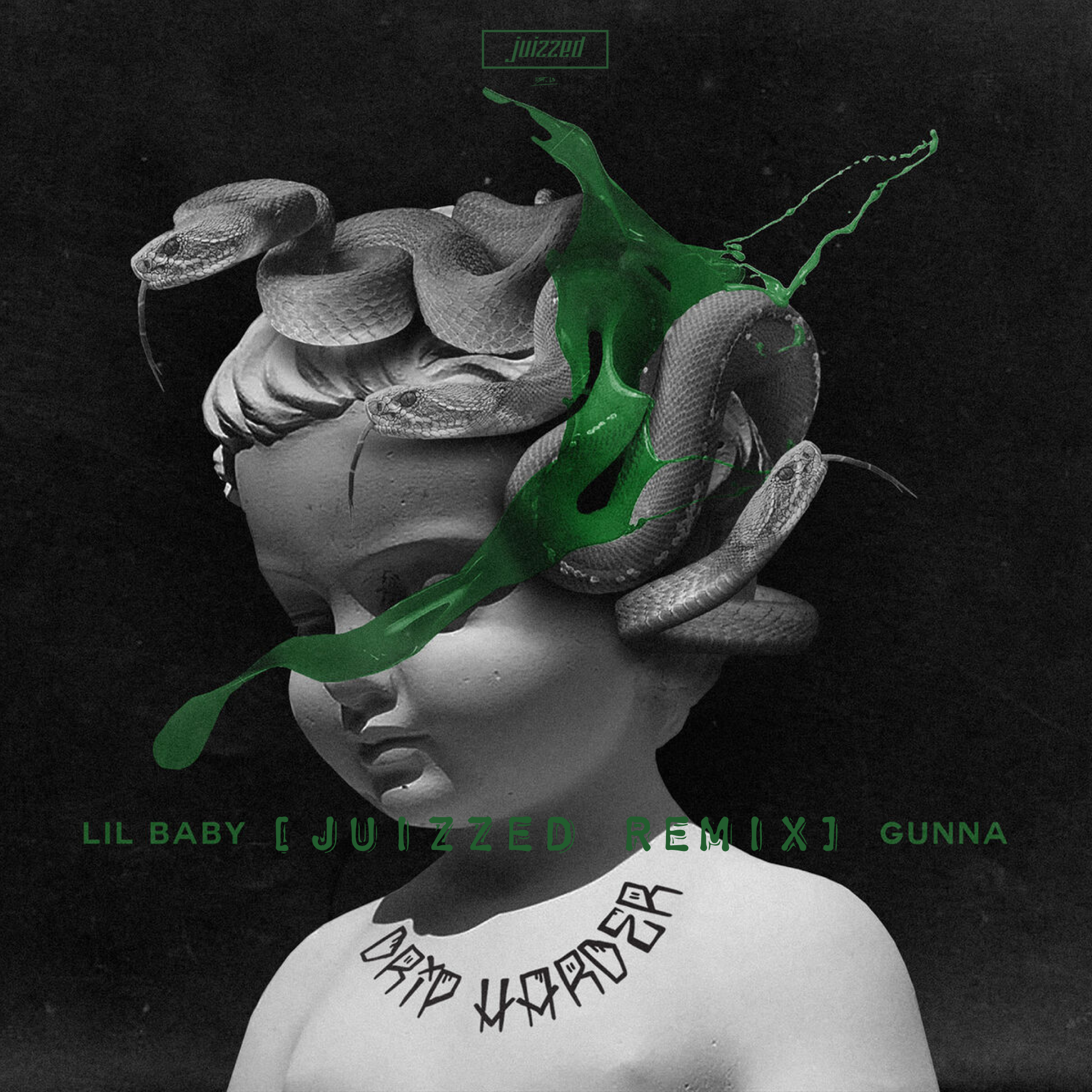 Drip Too Hard (Juizzed Remix) by Lil Baby | Free Download on Hypeddit