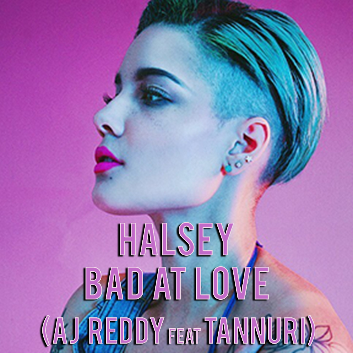 Halsey - Bad At Love (AJ Reddy Remix feat Tannuri) by DJ AJ Reddy ...