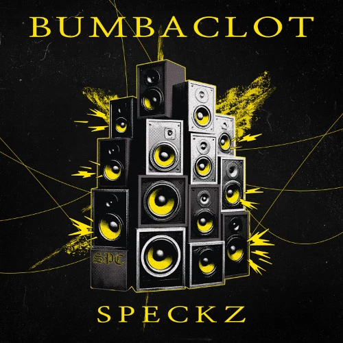 SPECKZ - BUMBACLOT by Speckz | Free Download on Hypeddit