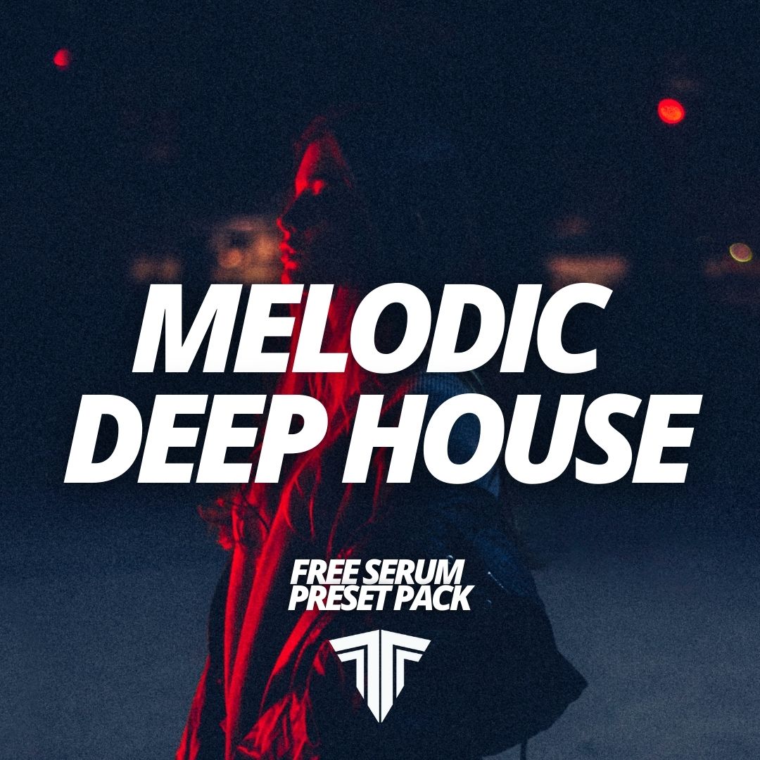 Free Melodic Deep House Serum Preset Pack by TTTM | Free Download on ...