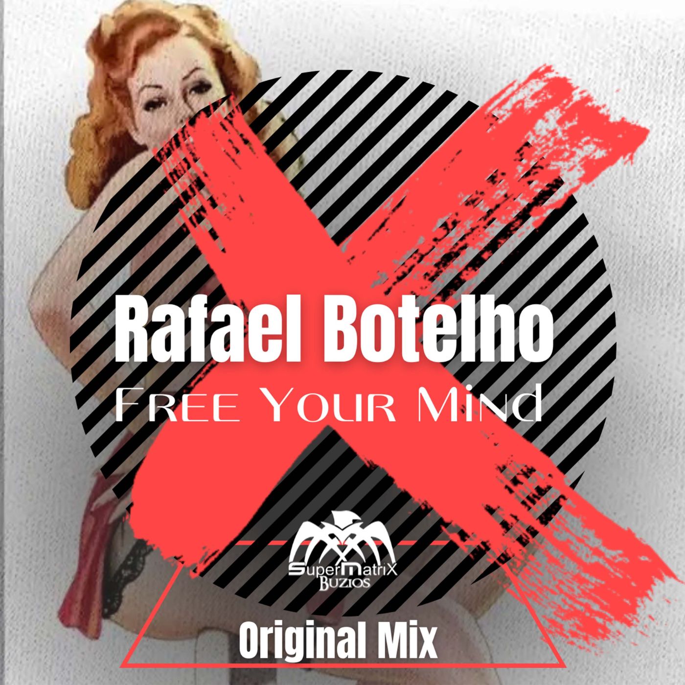 Free Your Mind E.P by Rafael Botelho