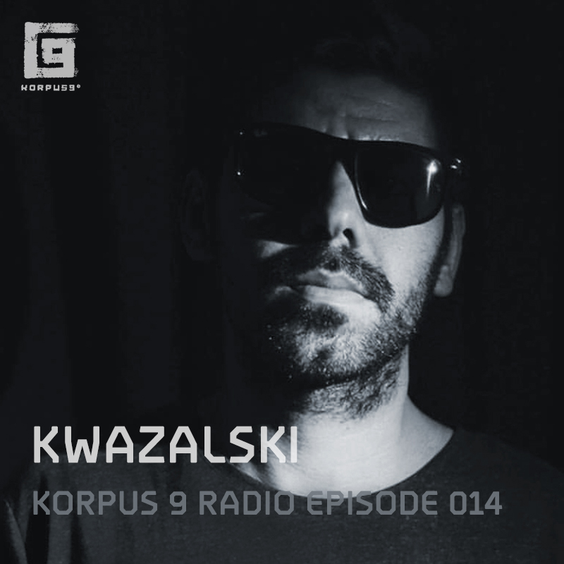 Korpus 9 Radio Episode 014 by Robert S | Free Download on Hypeddit