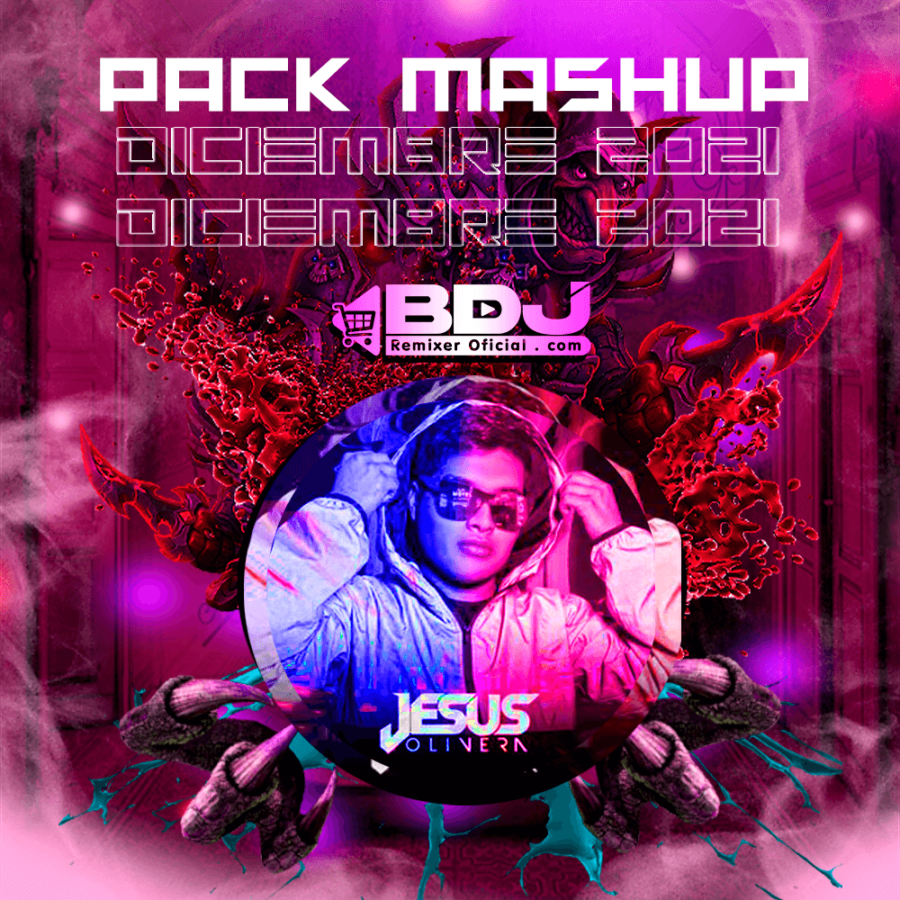 PACK MASHUP - JESUS OLIVERA by BDJ Remixer Oficial | Hypeddit