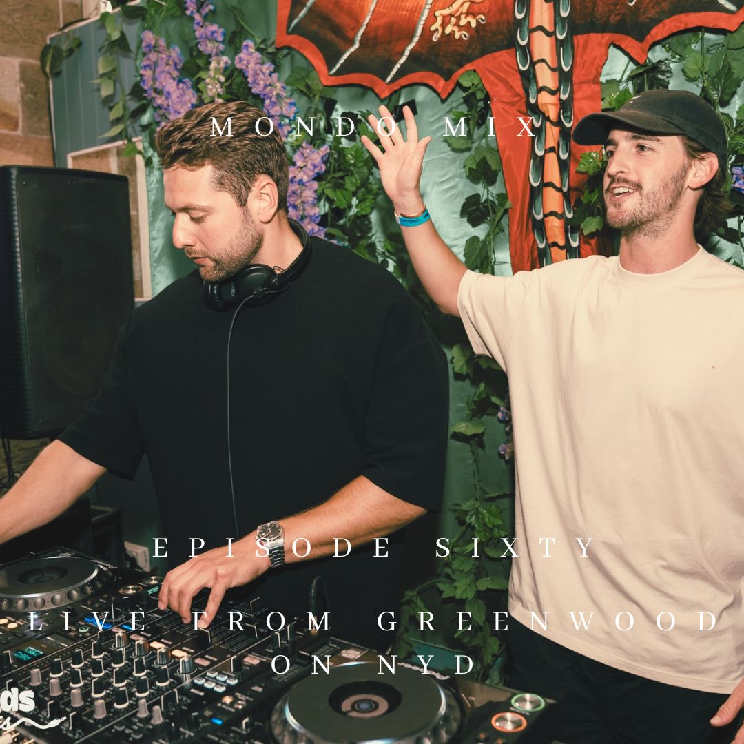 Mondo Mix Episode 060: Live from Greenwood on NYD w/ Basement Jaxx and ...