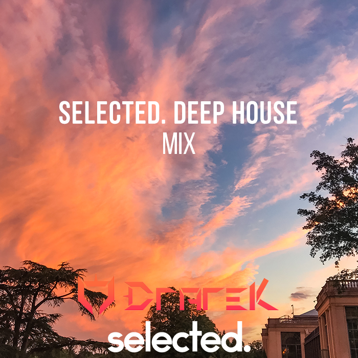 Best Deep House I Special Selected. Mix by DRAREK | Free Download on ...