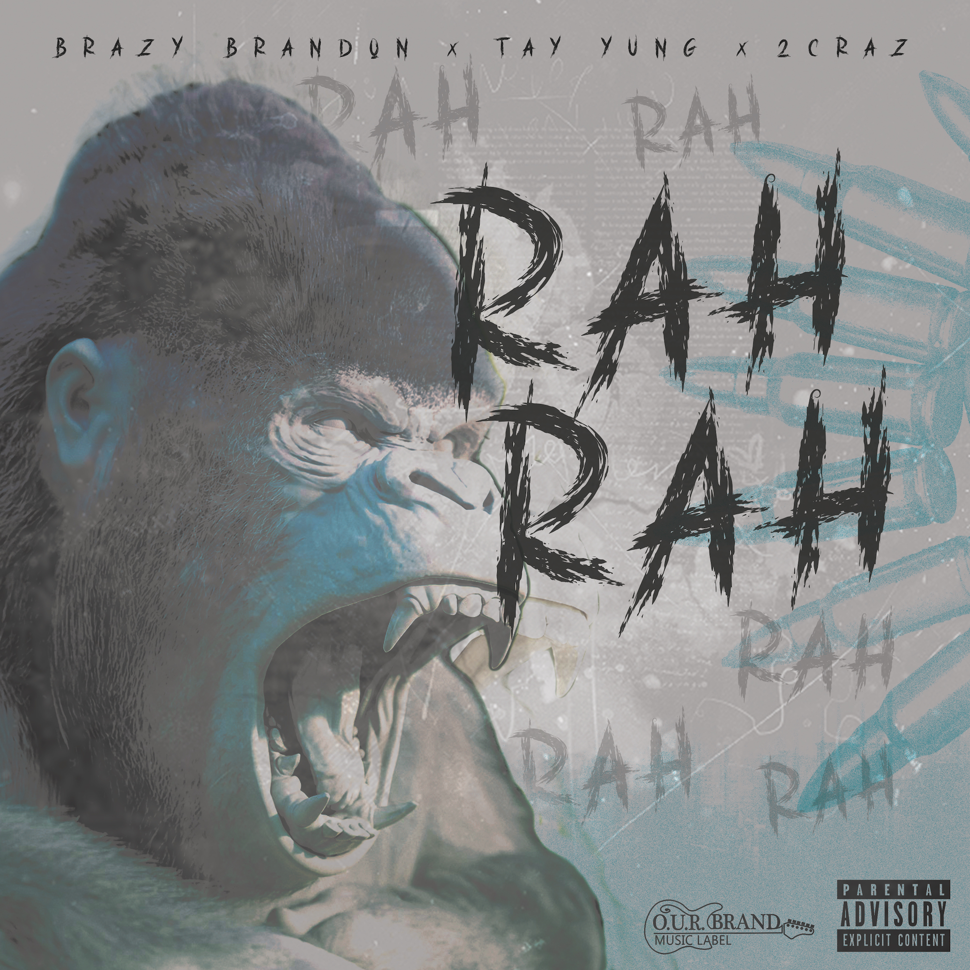 Rah Rah by Tay Y.U.N.G. , 2CraZ, Brazy Brandon