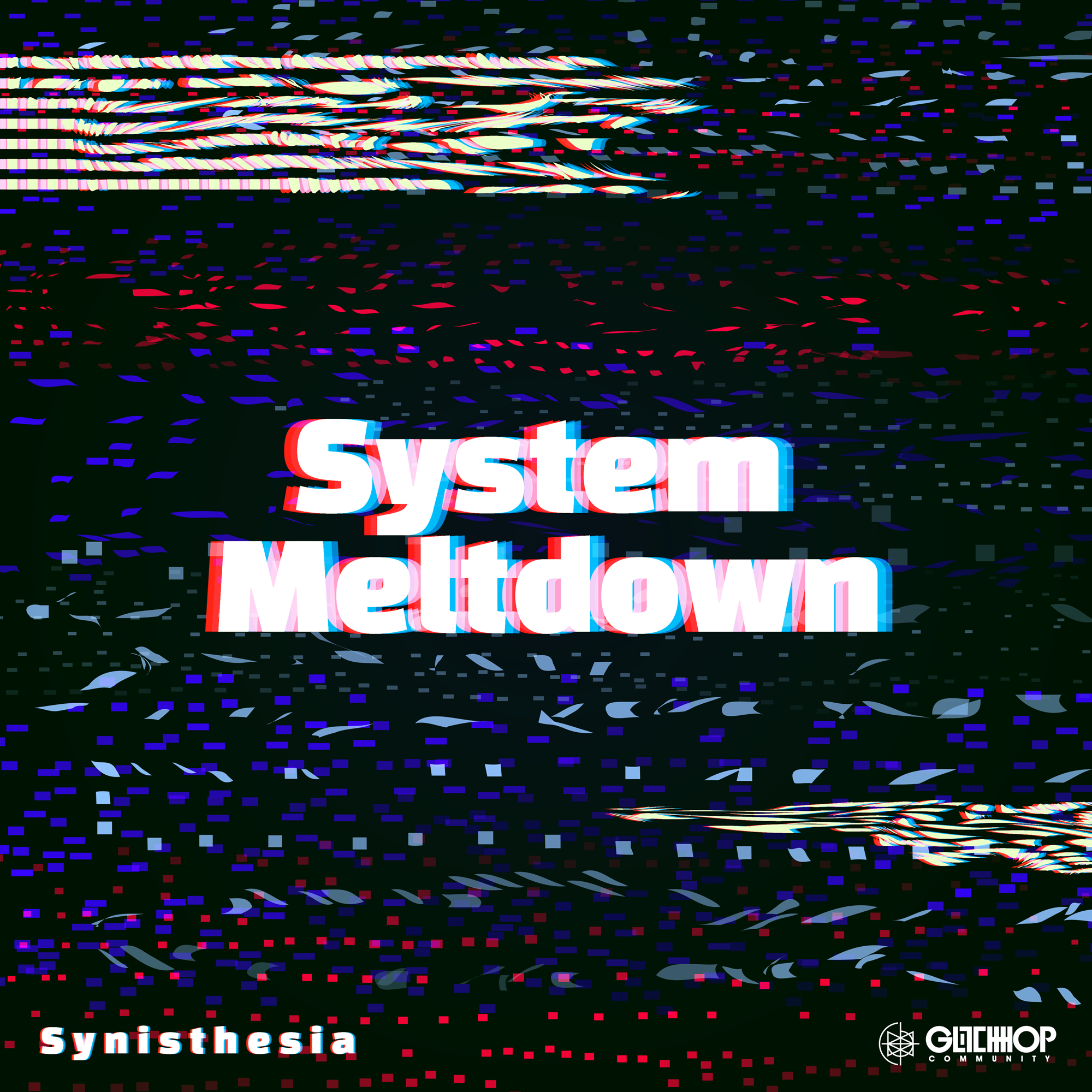 Synisthesia - System Meltdown by Glitch Hop Community