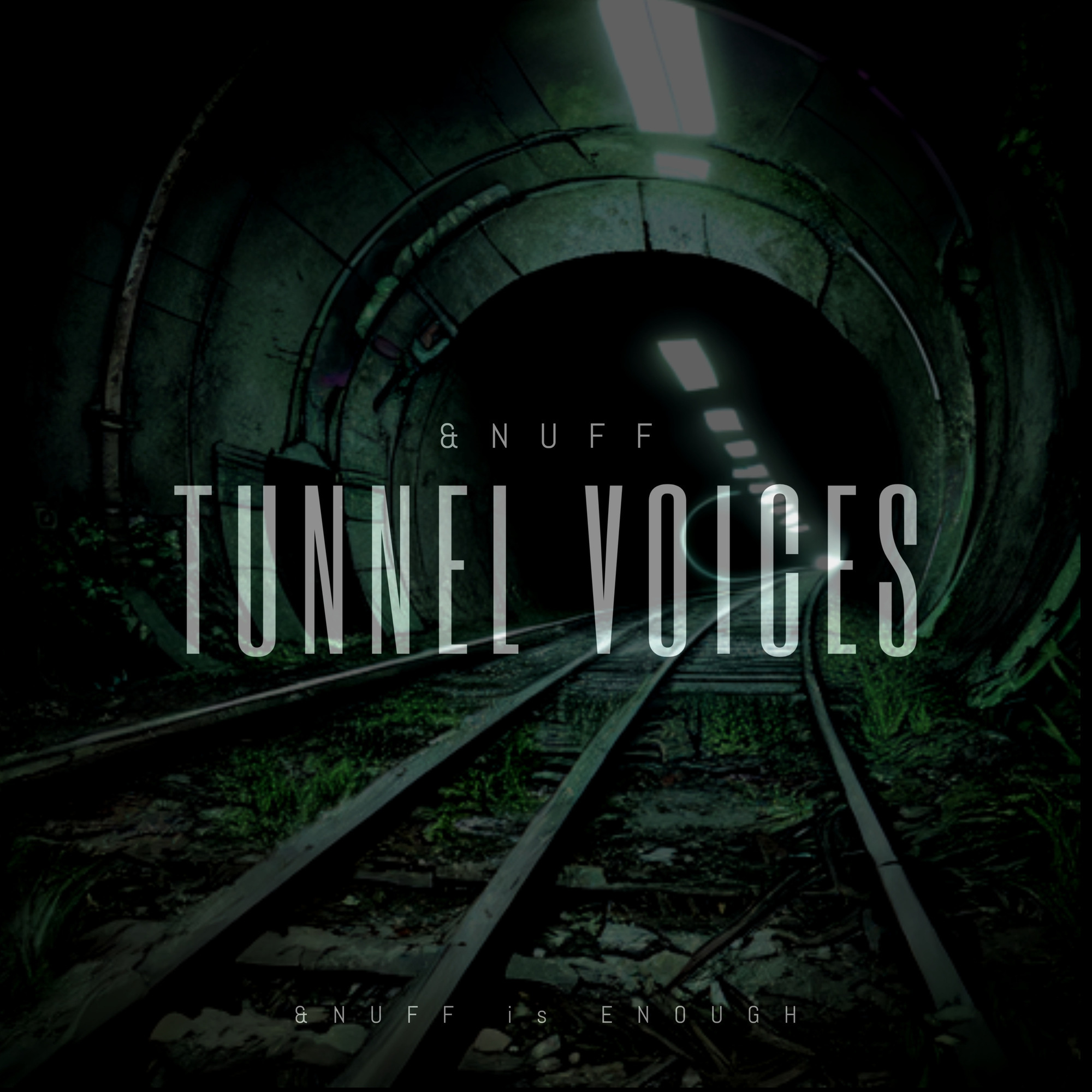TUNNEL VOICES (FREE DOWNLOAD) by &NUFF | Free Download on Hypeddit