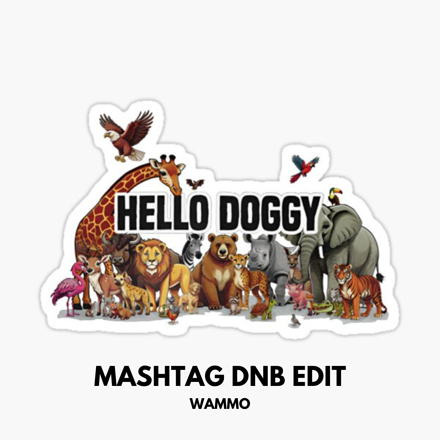 HELLO DOGGY (MASHTAG DNB EDIT) [FREE DOWNLOAD] by WAMMO | Free Download ...