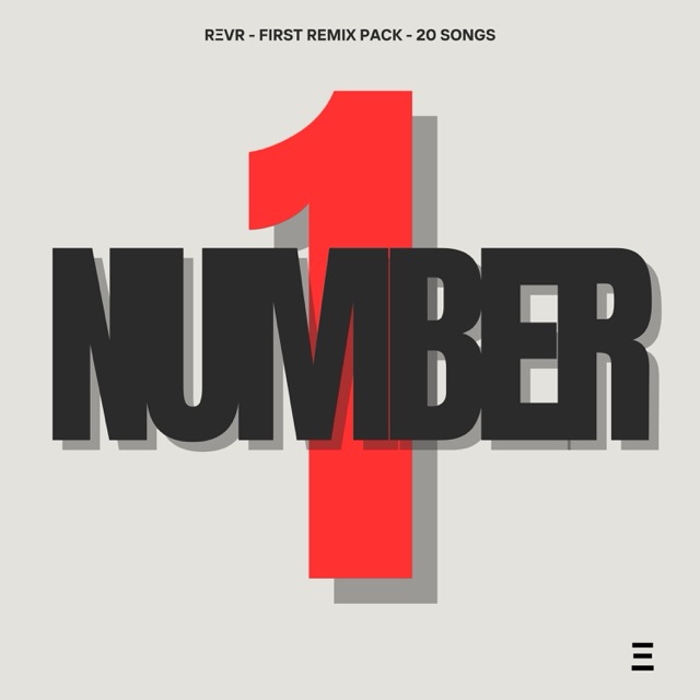 NUMBER ONE - REMIX PACK by REVR | Hypeddit