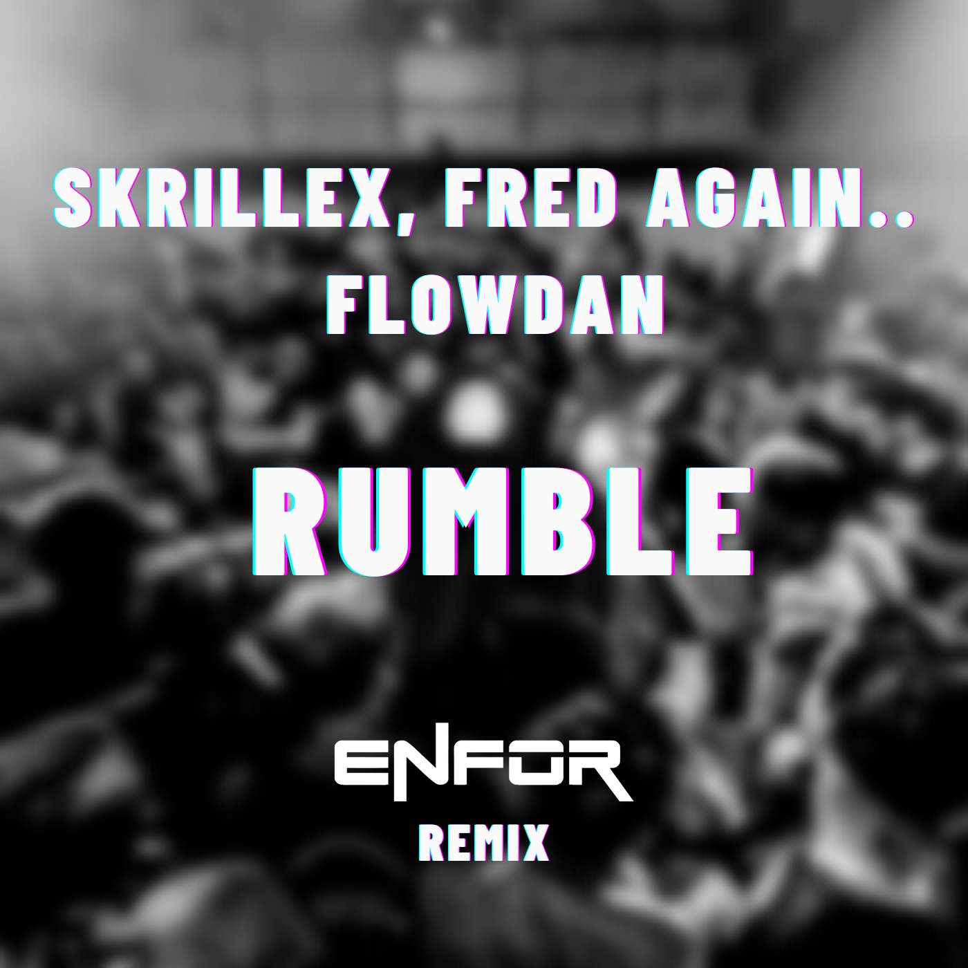 Skrillex, Fred Again.. & Flowdan - Rumble (ENFOR Remix) Drum'n Bass ...