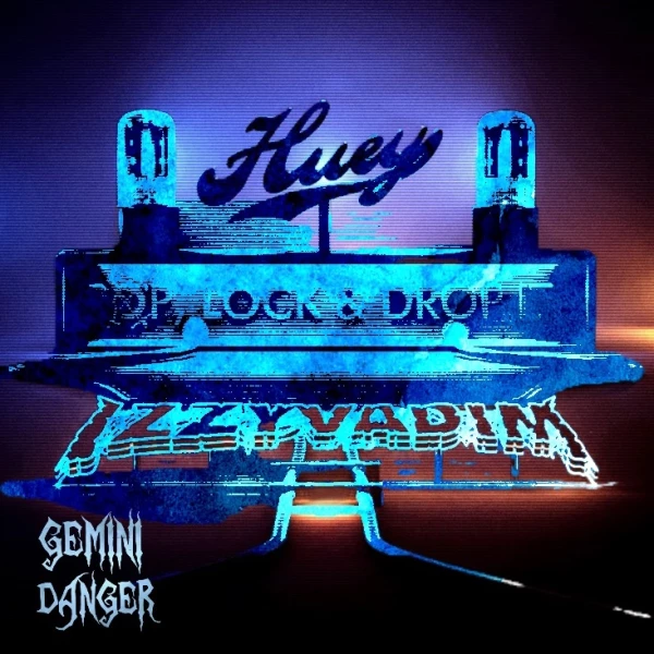 IZZY VADDIM, HUEY - Pop, Lock, & Drop It (Gemini Danger Flip) by Gemini ...