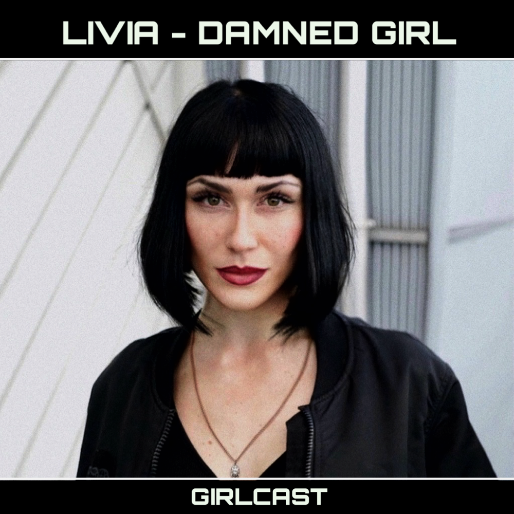 DAMNED GIRL by LIVIA | Free Download on Hypeddit