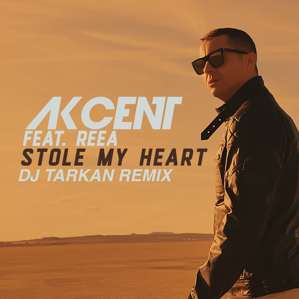 Stole My Heart (DJ Tarkan Remix) by Akcent ft. REEA | Free Download on ...