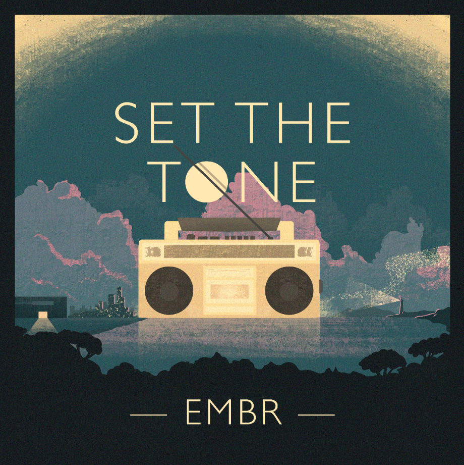 Set The Tone by embr | Free Download on Hypeddit
