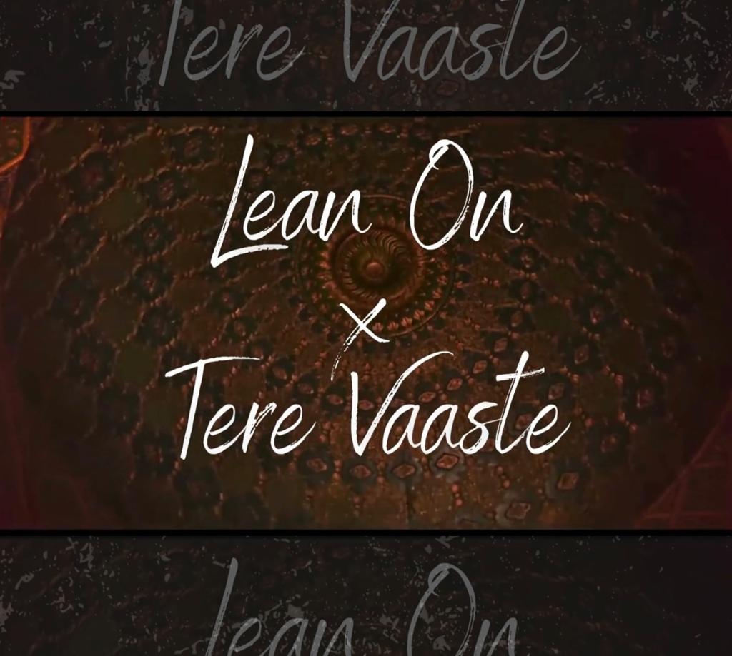 Lean On x Tere Vaaste by Kartavya Gogna | Free Download on Hypeddit