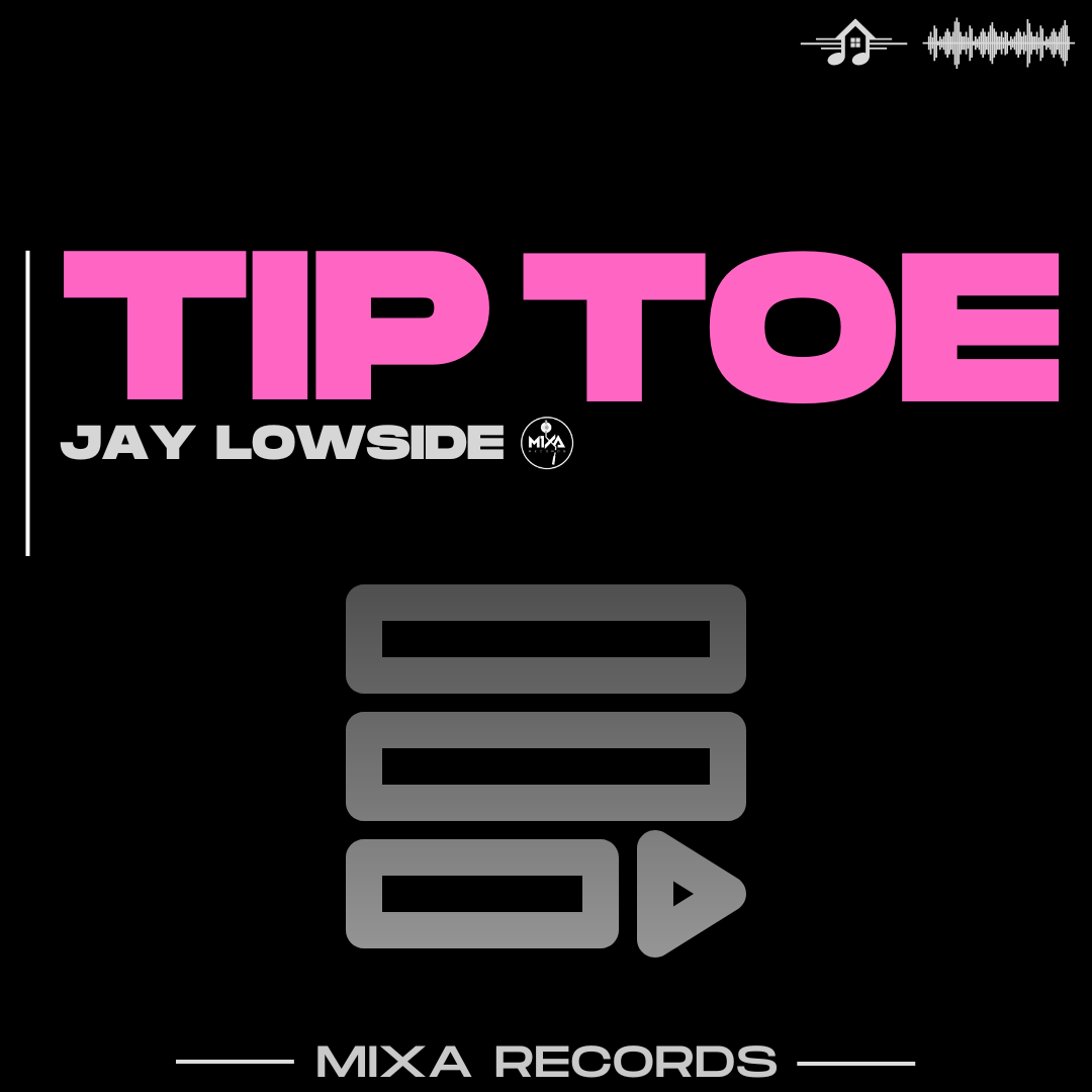Tip Toe by Jay Lowside