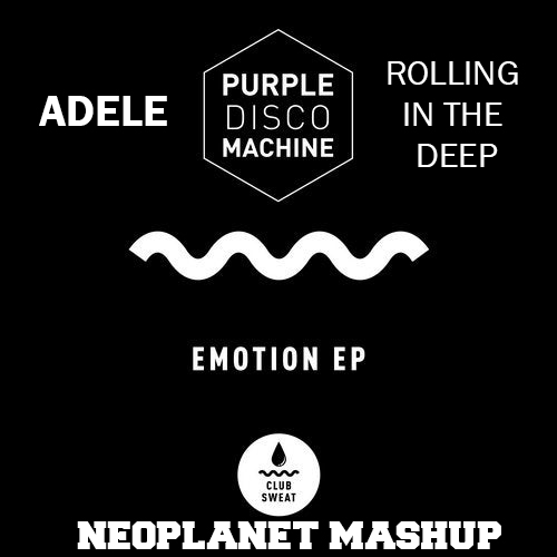 Rolling In The Deep vs. Emotion (Neoplanet Mashup) by Adele vs. Purple ...