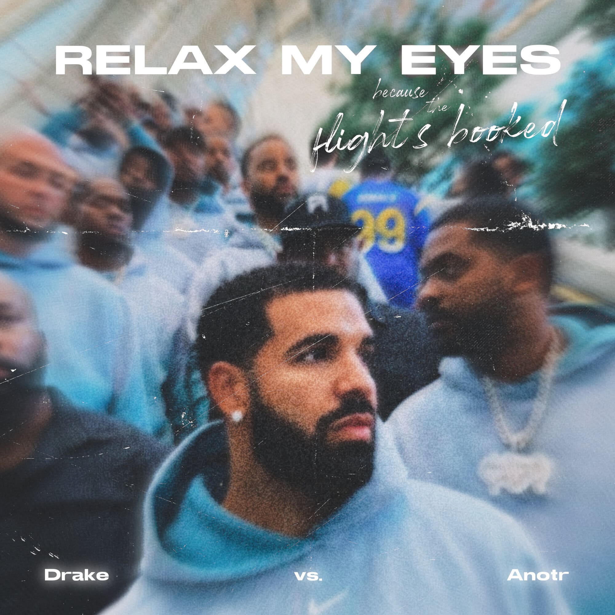 Relax My Eyes Because The Flight's Booked (Benelli Mashup) - Drake vs ...