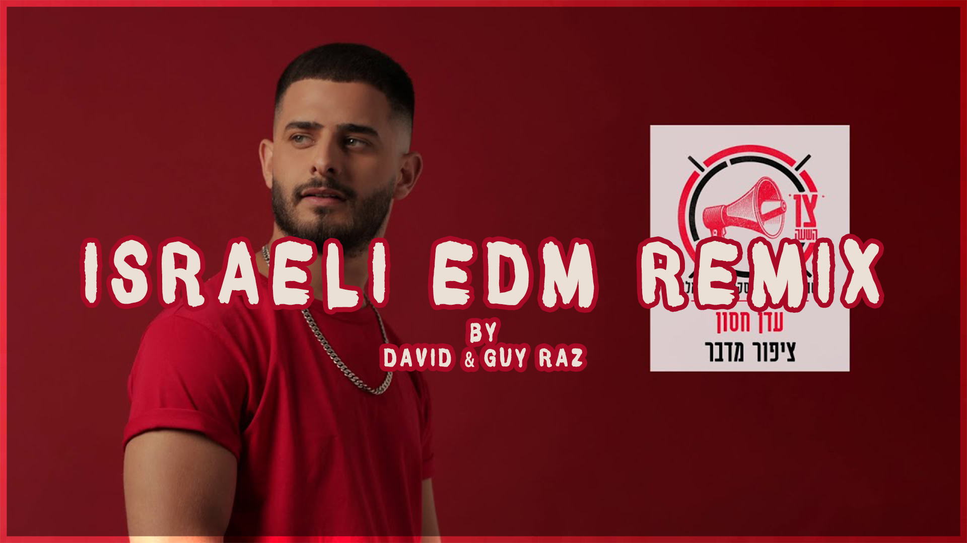 ציפור מדבר (David & Guy Raz Remix) by עדן חסון | Free Download on Hypeddit