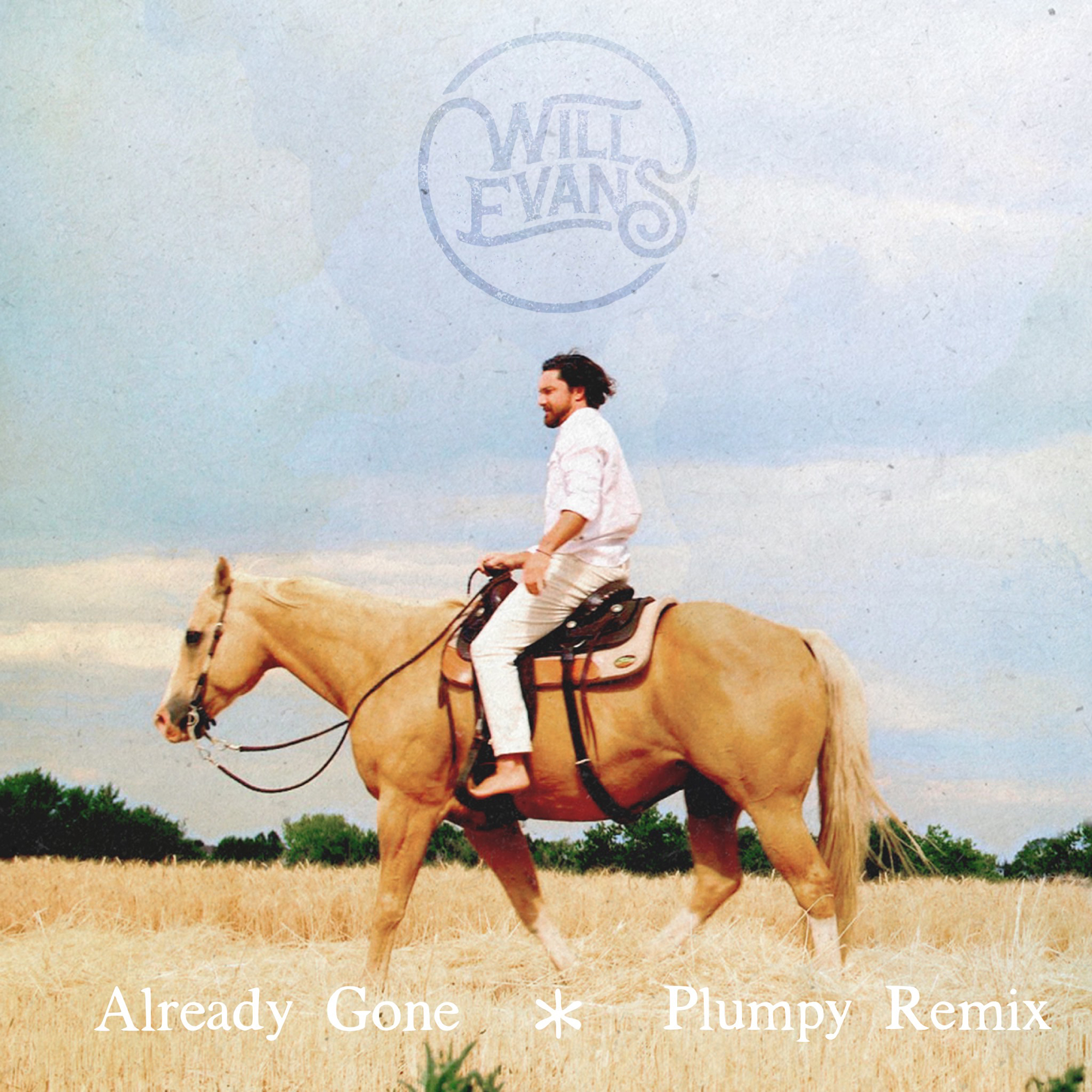 Already Gone (Plumpy Remix) by Will Evans