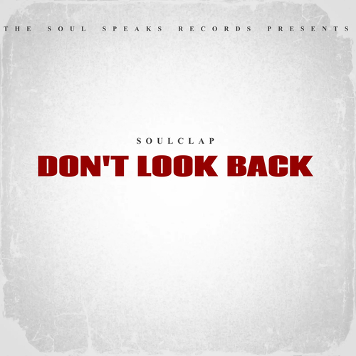 Don’t Look Back by SoulClap