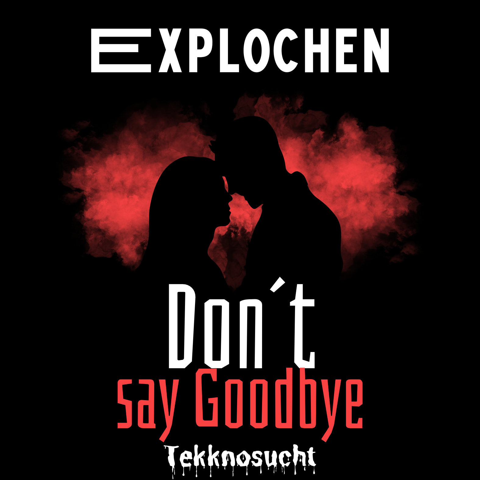 Don´t say Goodbye by Explochen