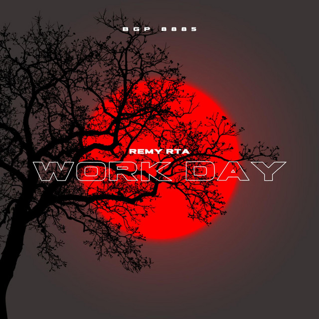 WORK DAY by Remy RTA