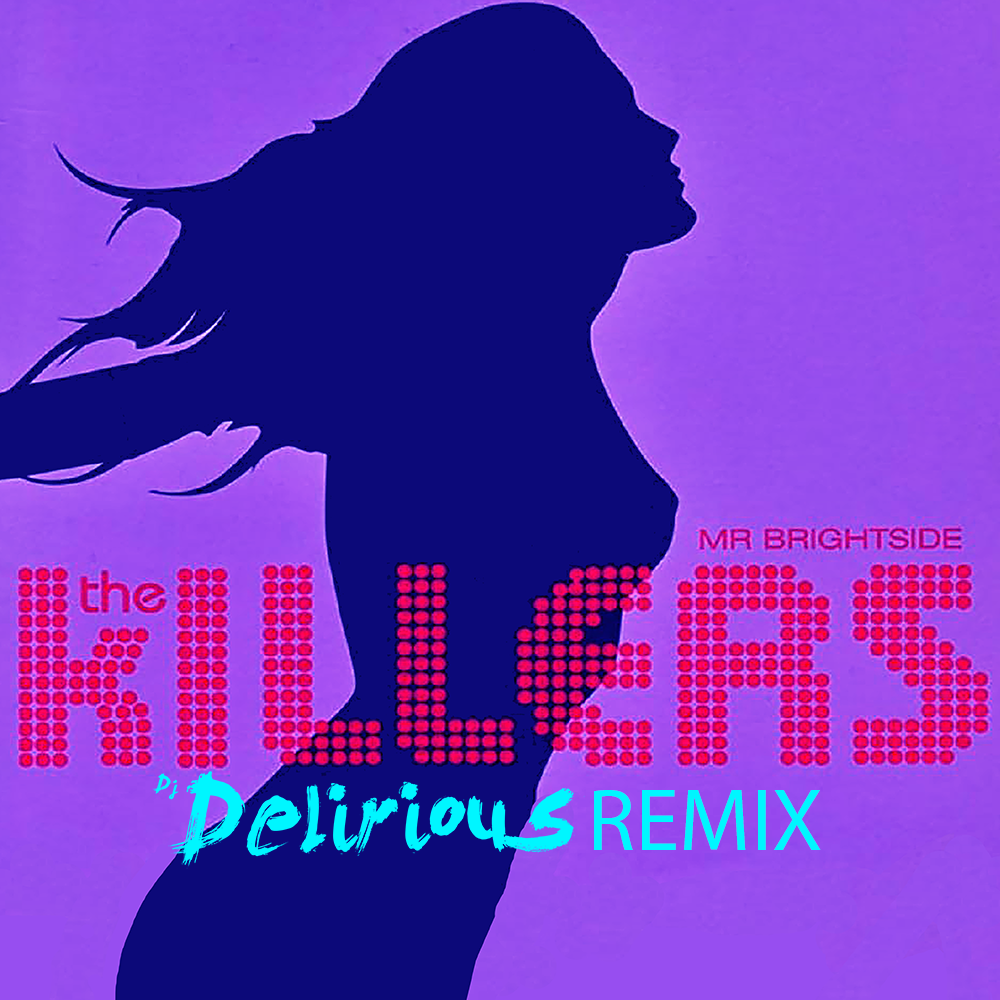 Mr. Brightside (DJ Delirious Remix) by The Killers | Free Download on Hypeddit