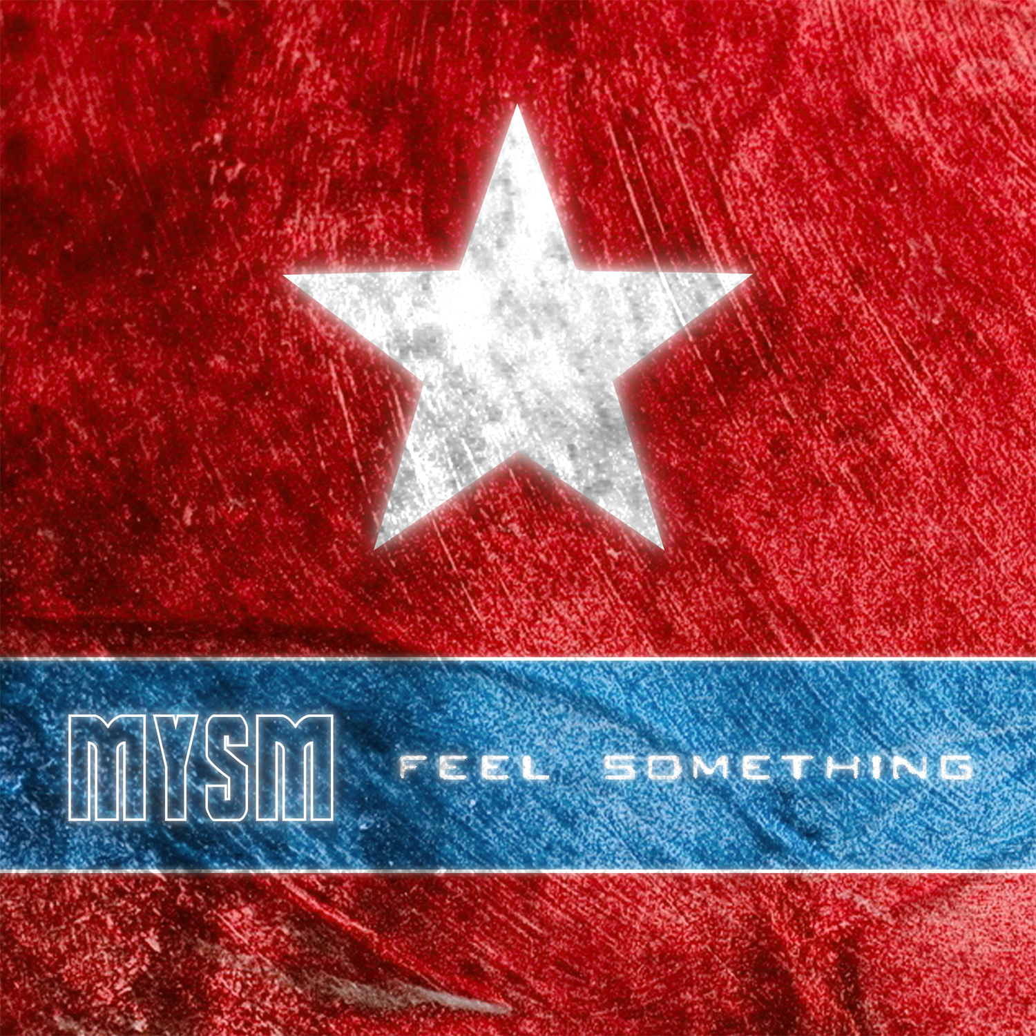Feel Something by MYSM | Free Download on Hypeddit