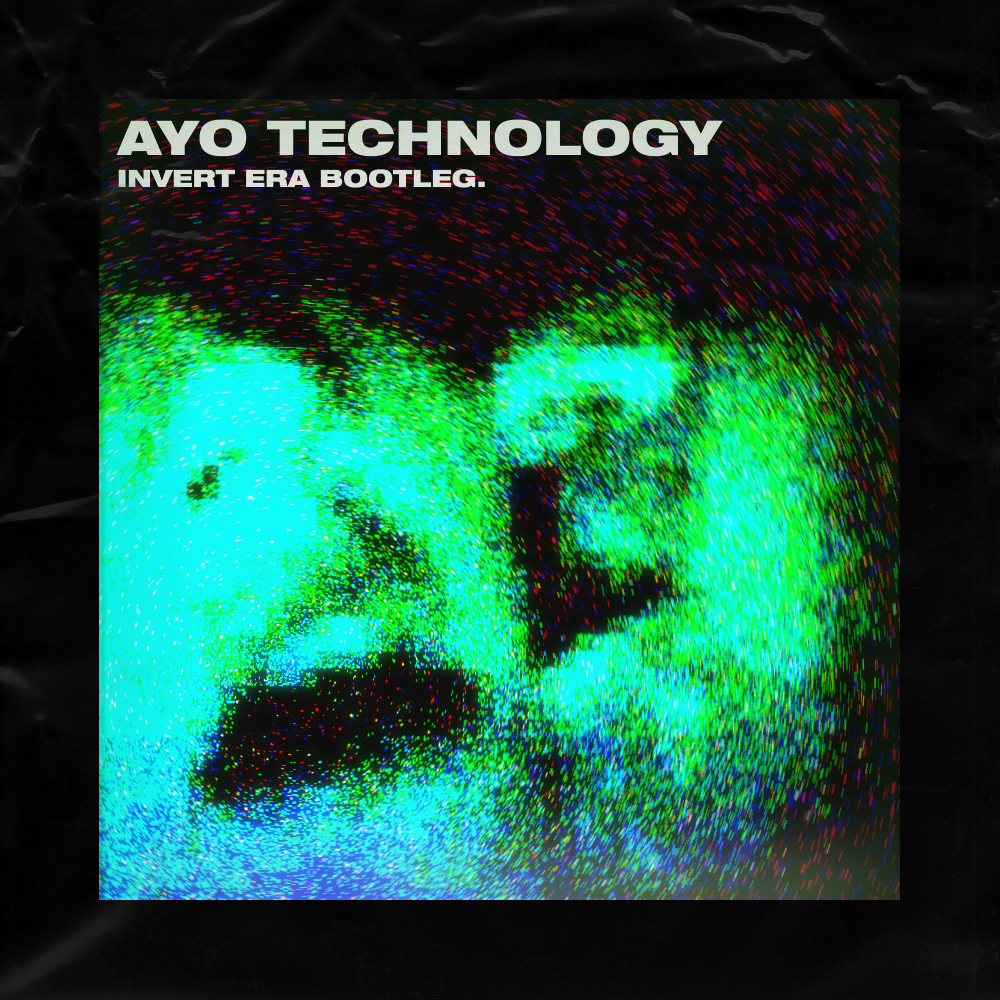 Ayo Technology (Invert Era Bootleg) by Invert Era | Free Download on ...