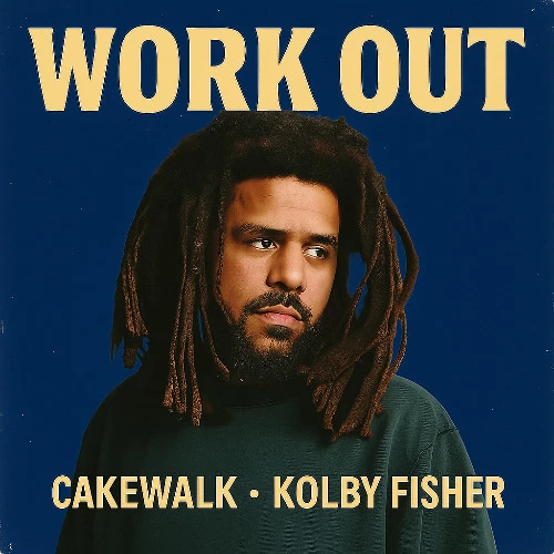 J. COLE - WORK OUT by CAKEWALK & KOLBY FISHER | Free Download on Hypeddit