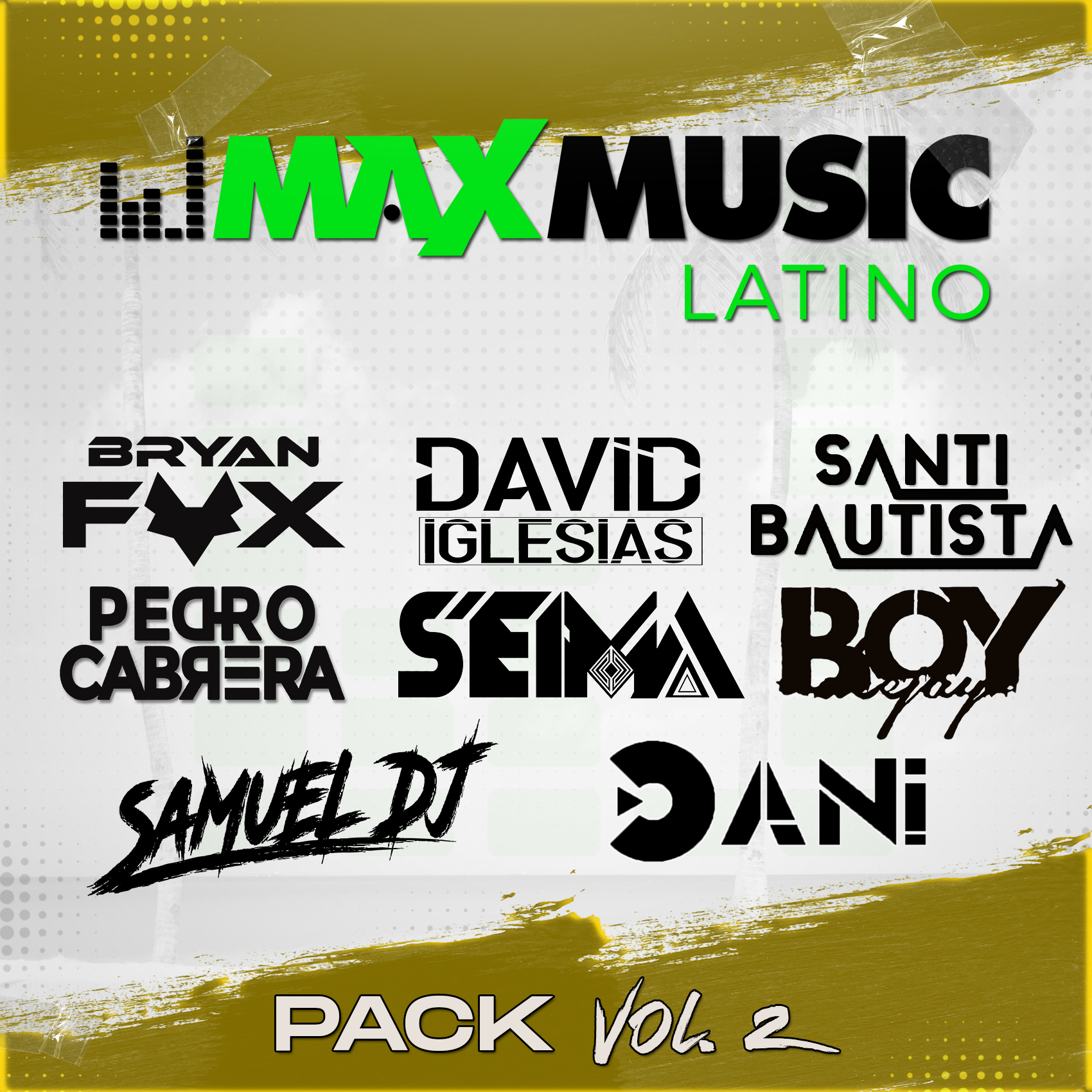 Max Music Pack Vol. 2 [Remixes & Mashups Exclusivos] by MAX MUSIC ...