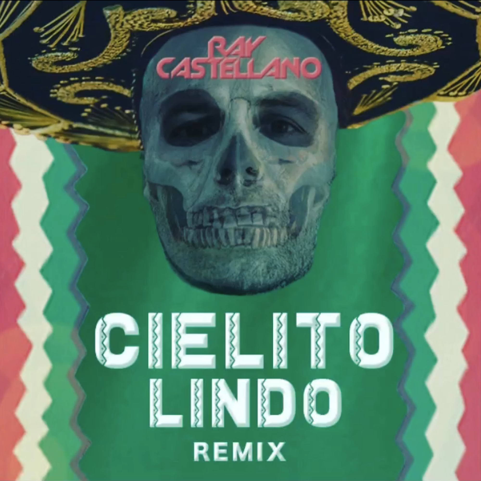 Cielito lindo (Remix) by Ray Castellano