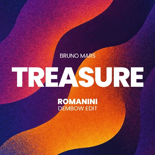 Treasure (Romanini 2025 Edit) *filtered 4 copyright by Bruno Mars ...