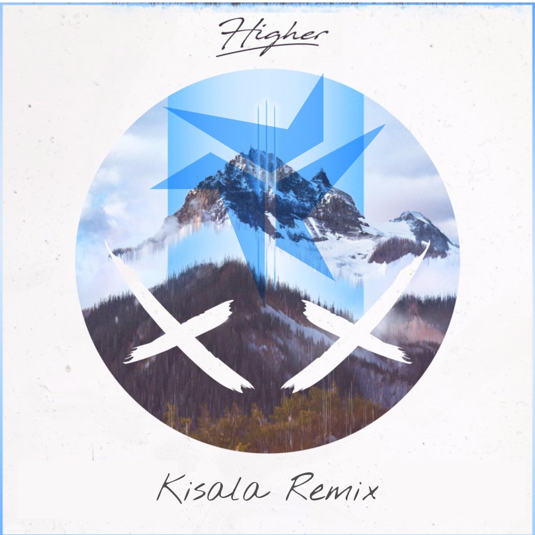Modestep - Higher Kisala Remix by KISALA | Free Download on Hypeddit