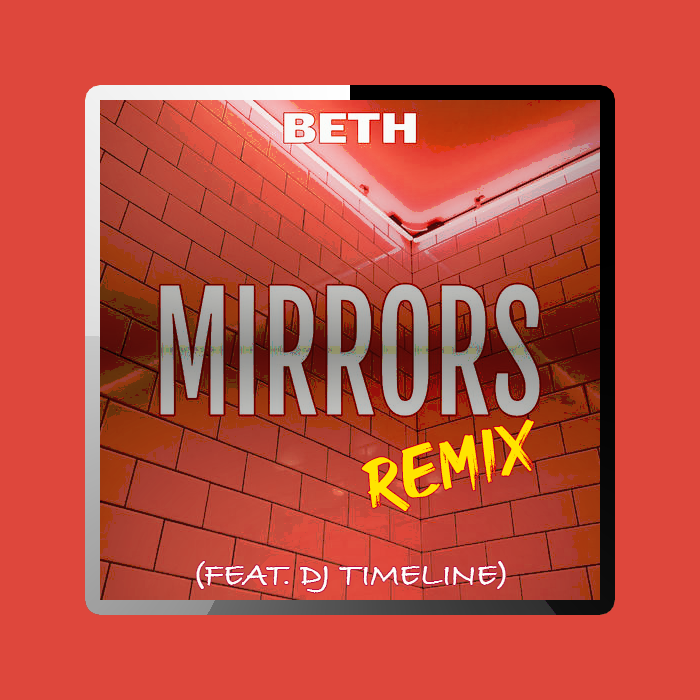 Mirrors by Beth (feat. Dj Timeline Remix) | Hypeddit