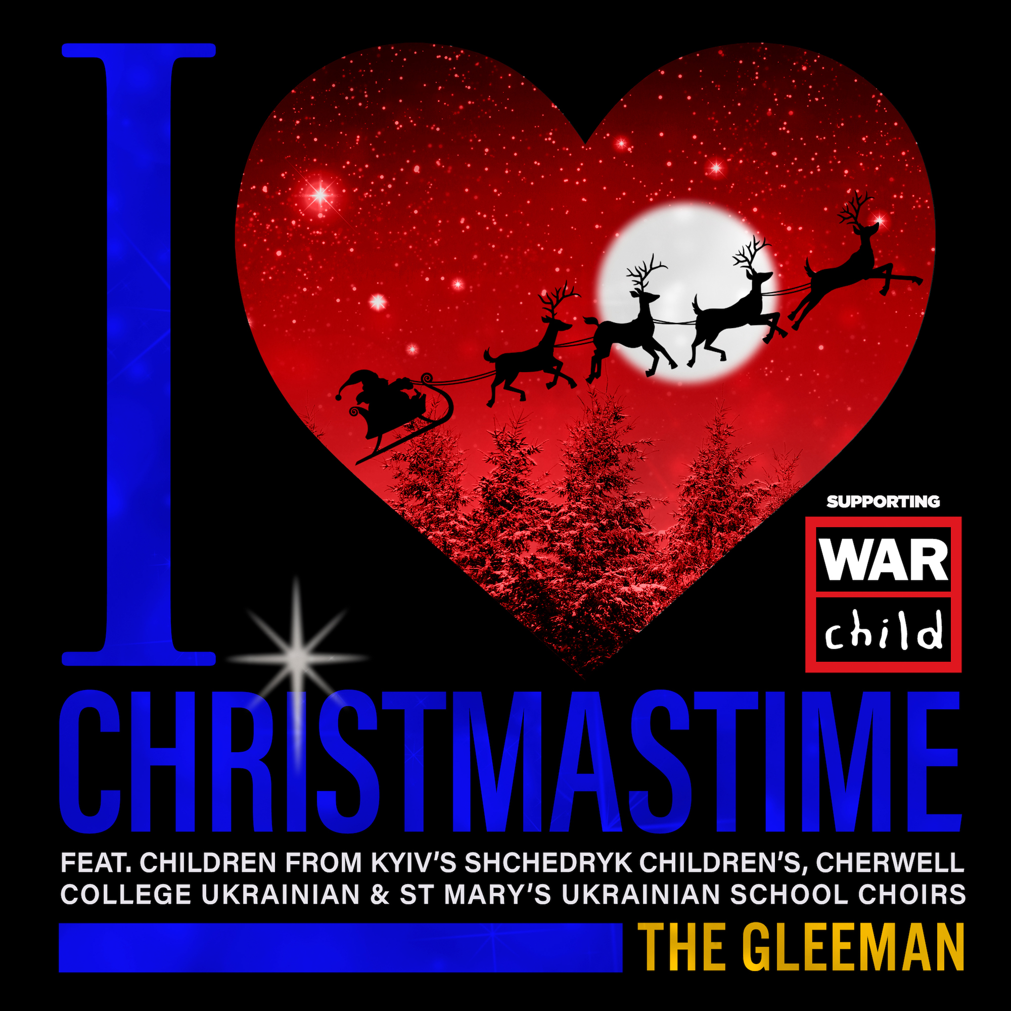 I Love Christmastime (War Child Version) by The Gleeman