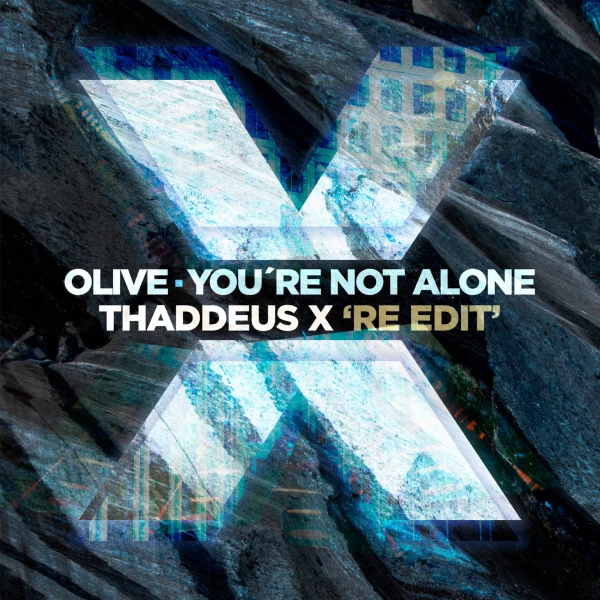 Free Download: Olive - You´re Not Alone (Thaddeus X ReEdit) by Thaddeus ...
