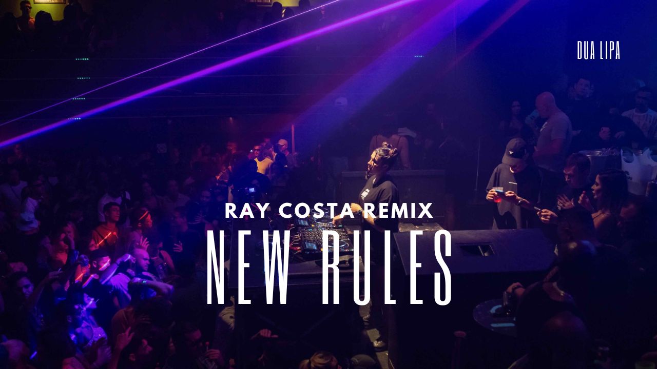 New Rules (Ray Costa Remix) by Ray Costa | Free Download on Hypeddit
