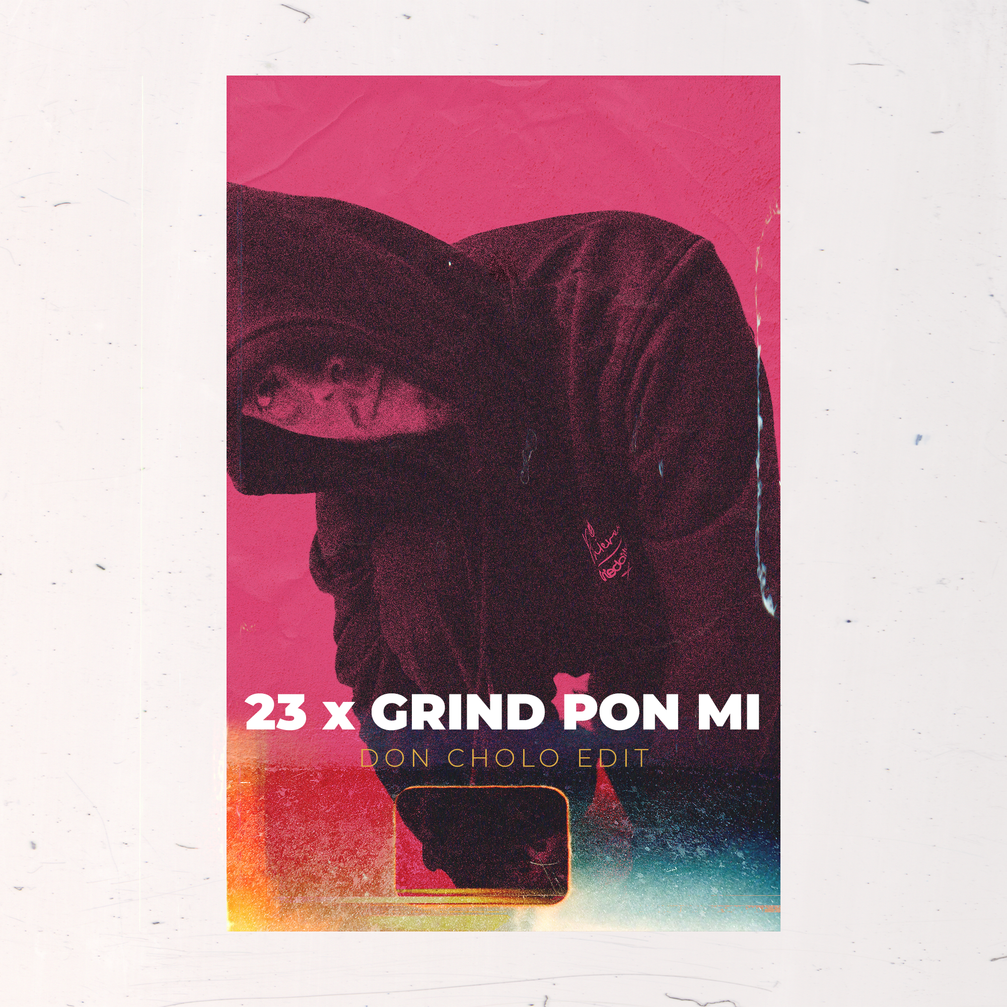 Randy - 23 x FS Green - Grind Pon Mi (Don Cholo Edit) by Don Cholo aka ...
