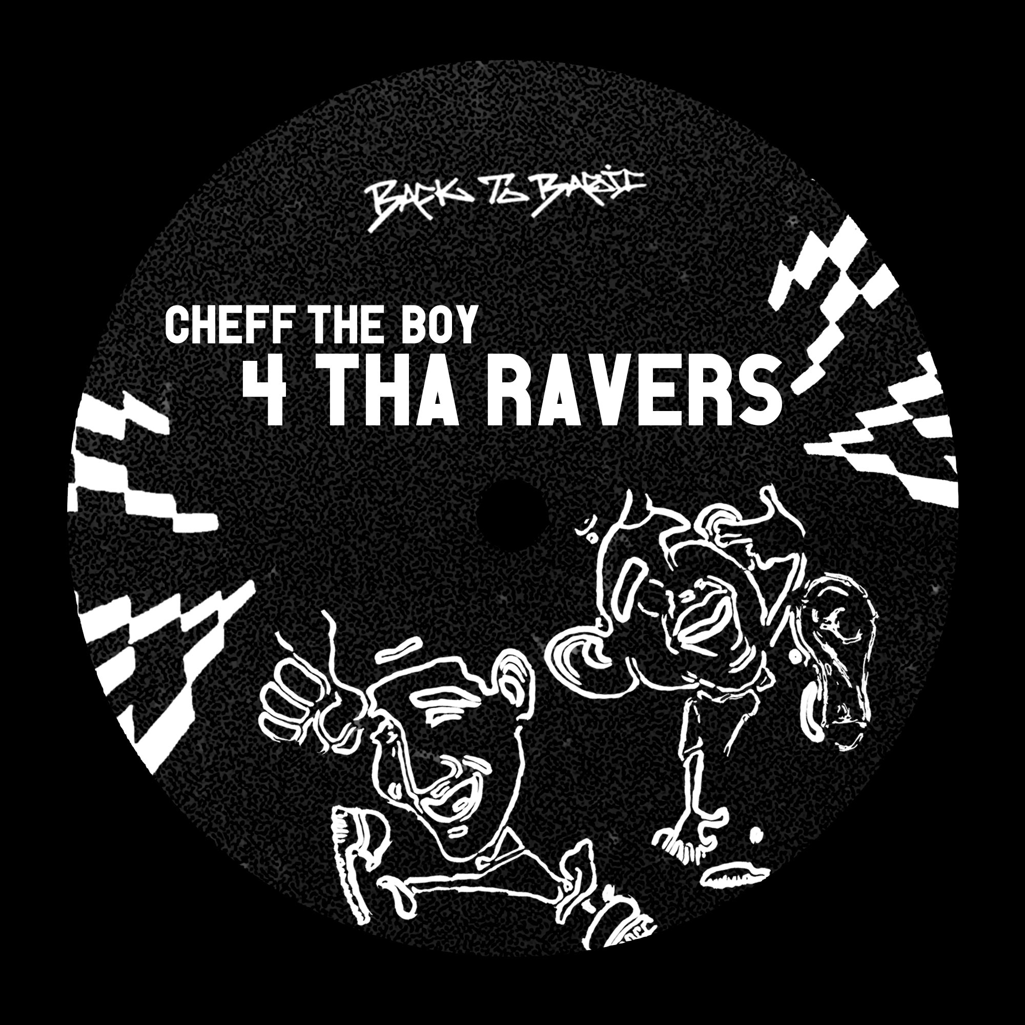 4 THA RAVERS by CHEFF THE BOY | Free Download on Hypeddit
